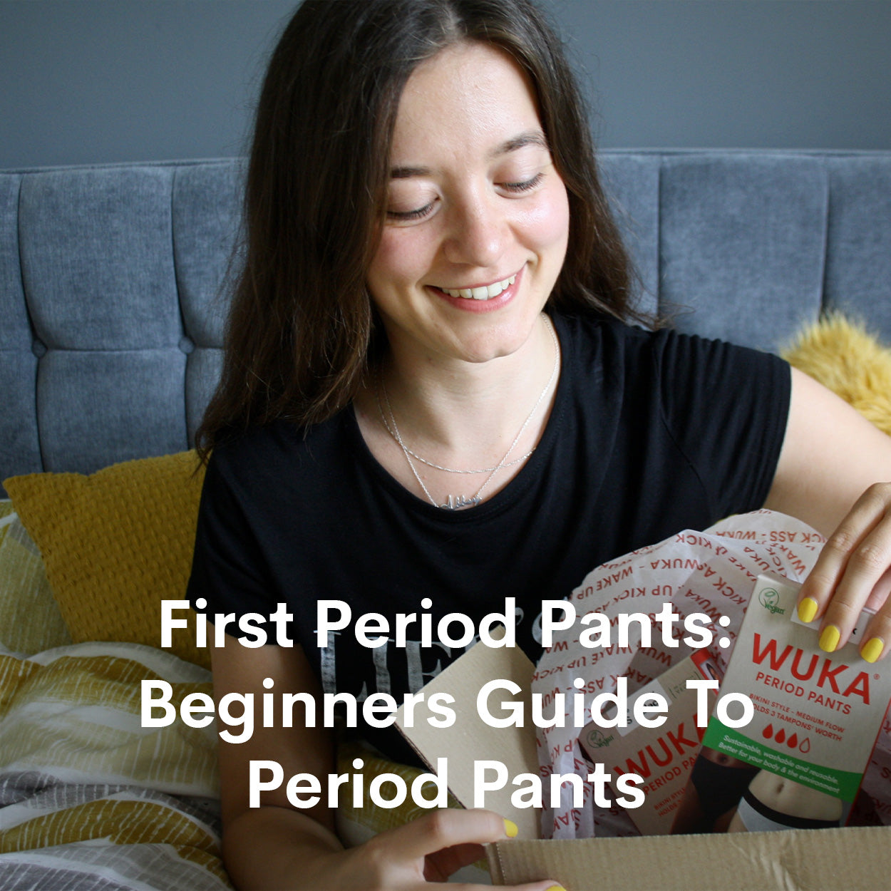 First Period Pants | Beginners Guide To Period Pants | WUKA